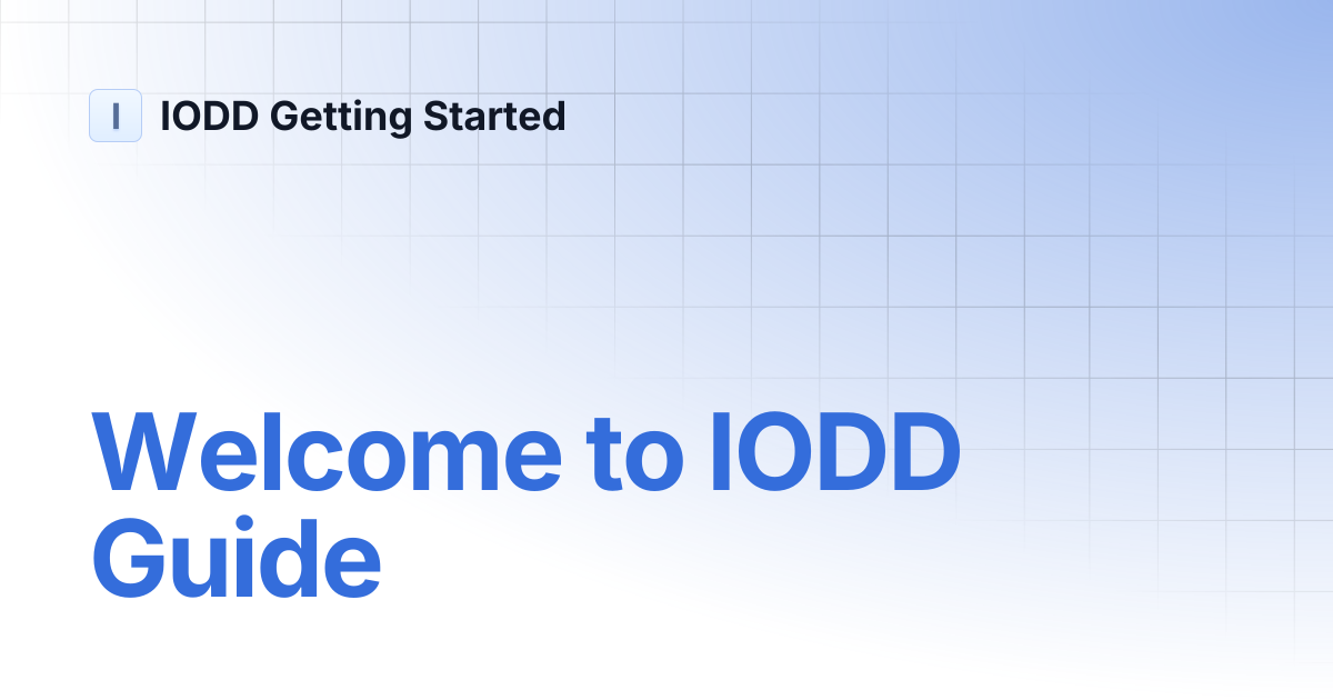 Welcome to IODD Guide | IODD Getting Started