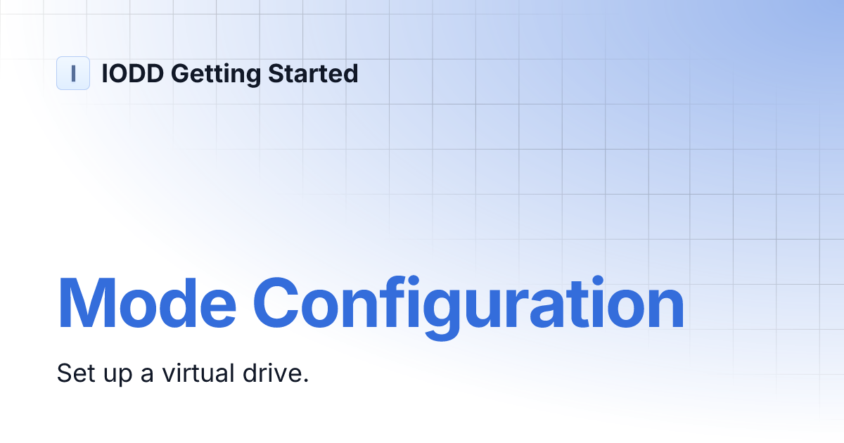 Mode Configuration | IODD Getting Started