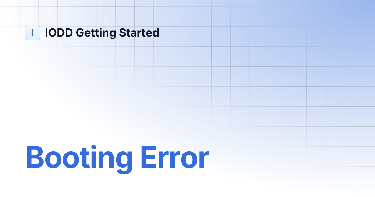 Booting Error | IODD Getting Started